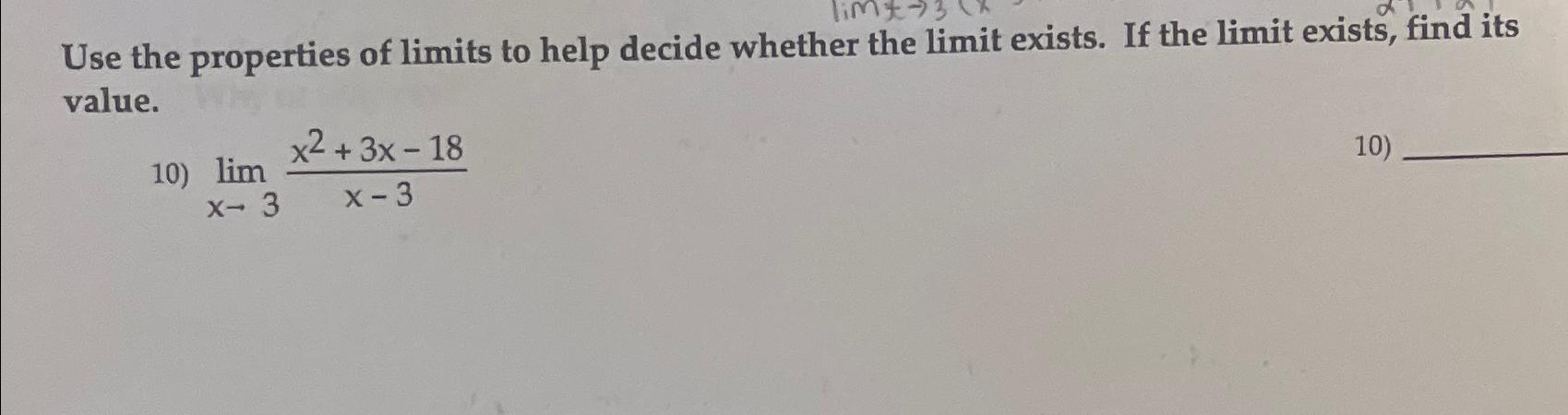 Solved Use the properties of limits to help decide whether | Chegg.com