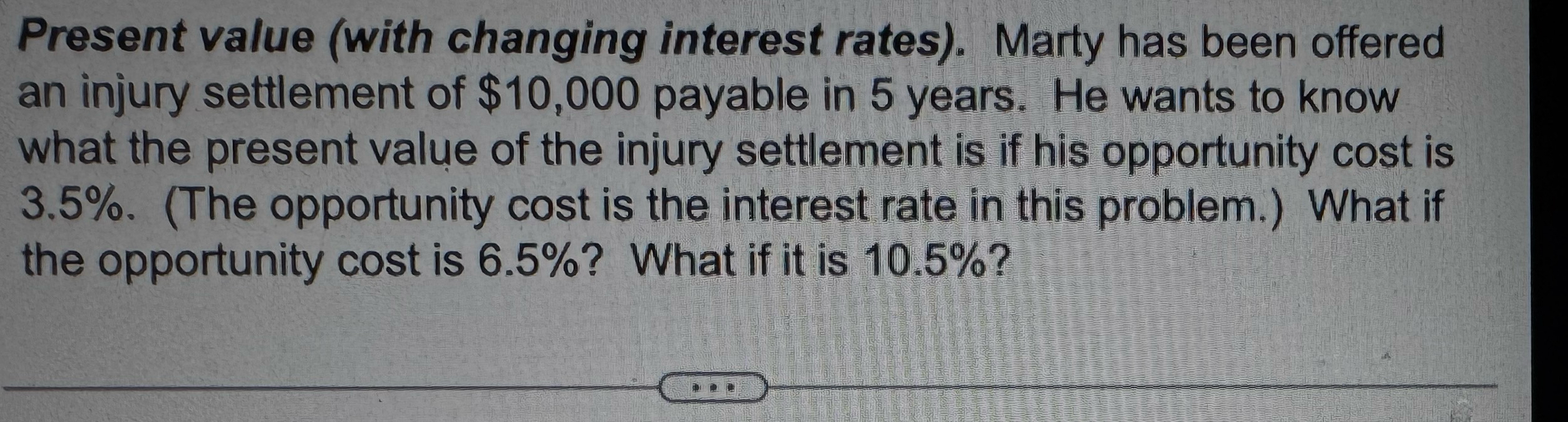 Solved How to solve Present value (with changing interest | Chegg.com