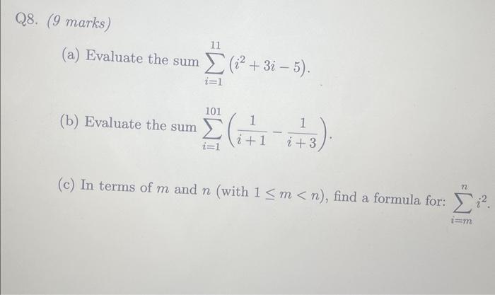 Solved (a) Evaluate the sum ∑i=111(i2+3i−5). (b) Evaluate | Chegg.com
