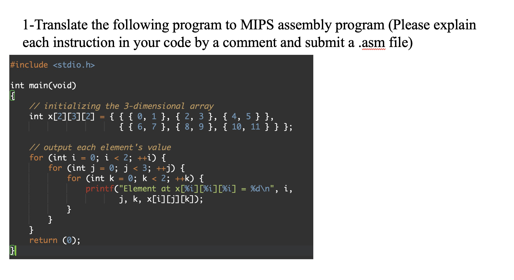 Solved 1-Translate the following program to MIPS assembly | Chegg.com