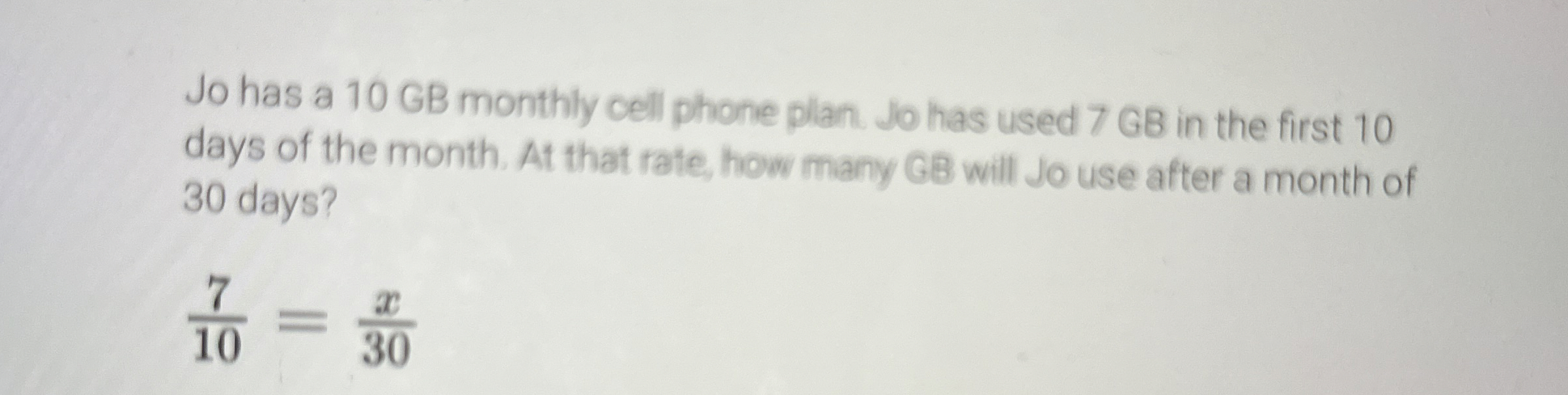 Solved Jo has a 10 ﻿GB monthly cell phone plan. Jo has used | Chegg.com
