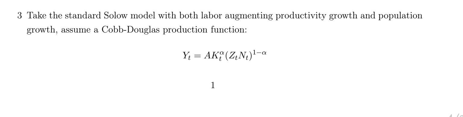 Solved 3 Take the standard Solow model with both labor | Chegg.com