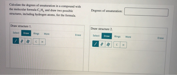 Solved Calculate the degrees of unsaturation in a compound | Chegg.com