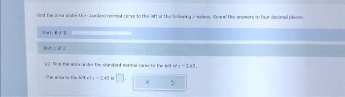 Solved Find the area under the standard normal curve to the | Chegg.com