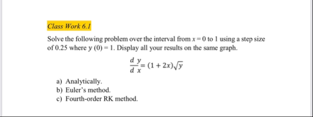 Solved Class Work 6.1Solve the following problem over the | Chegg.com