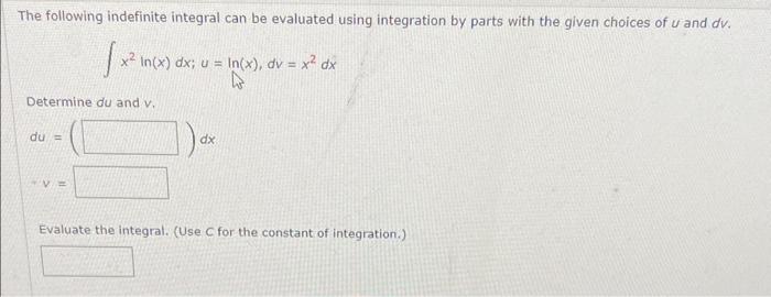 Solved The following indefinite integral can be evaluated | Chegg.com