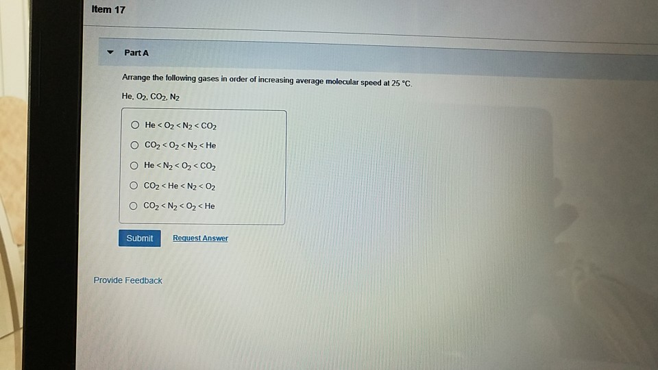 Solved Item 17 Part A Arrange the following gases in order | Chegg.com