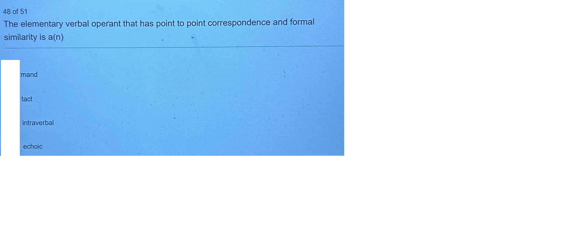 Solved 48 ﻿of 51The elementary verbal operant that has point | Chegg.com