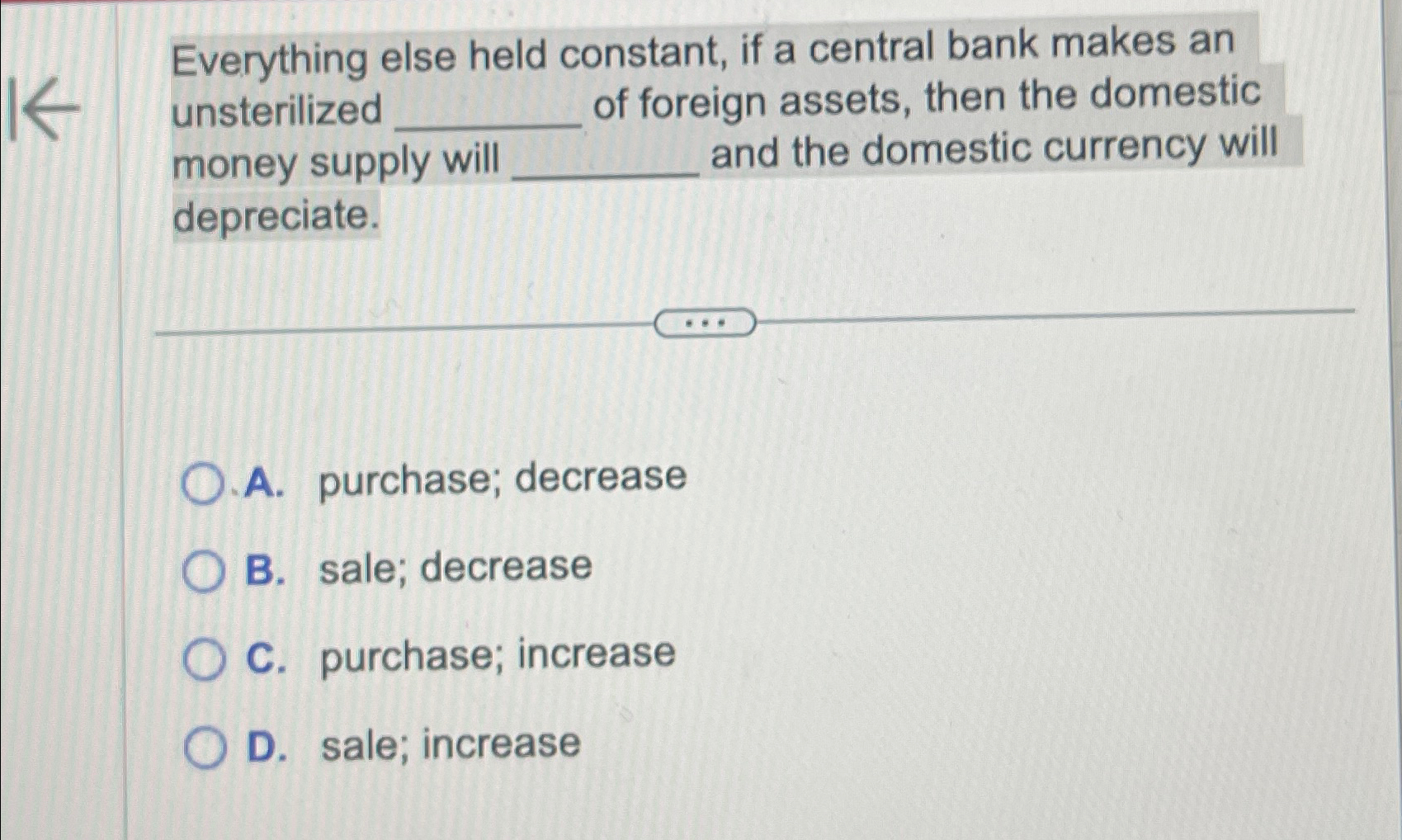 Solved Everything else held constant, if a central bank | Chegg.com