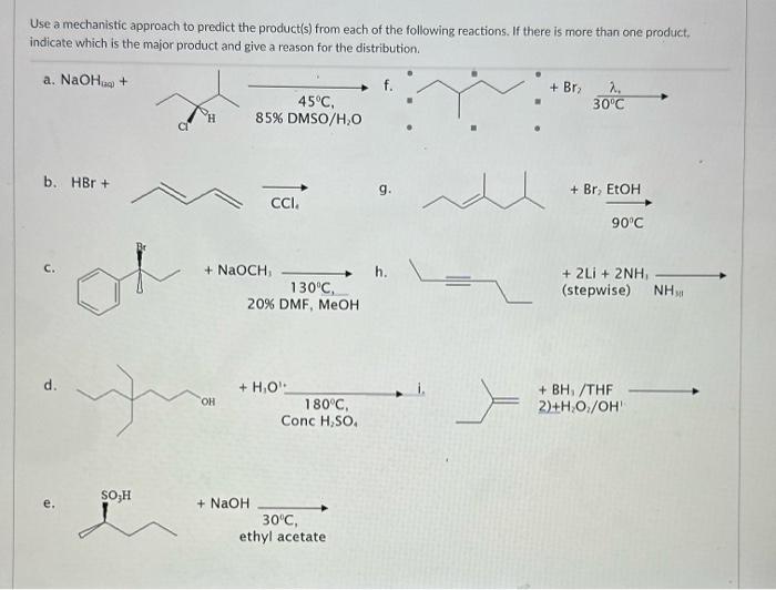 Solved Use a mechanistic approach to predict the product(s) | Chegg.com