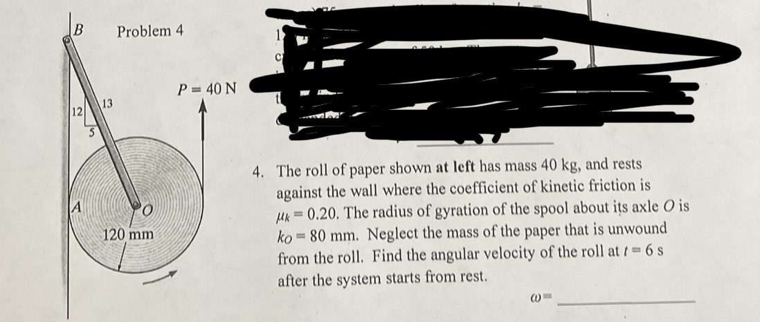Solved The roll of paper shown at left has mass 40kg, ﻿and | Chegg.com
