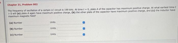 Solved Chapter 31, Problem 005 In an oscillating LC circuit, | Chegg.com
