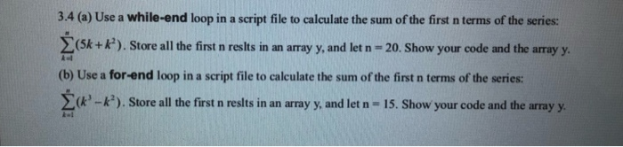 Solved 34 A Use A While End Loop In A Script File To 5278