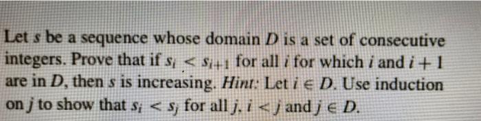 Solved Let s be a sequence whose domain D is a set of | Chegg.com