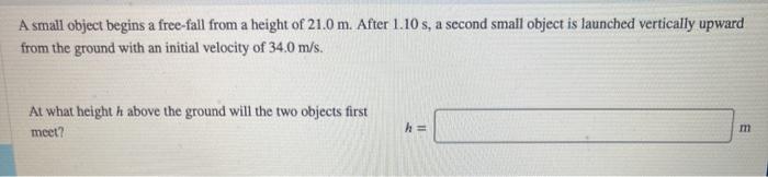 Solved A small object begins a free-fall from a height of | Chegg.com