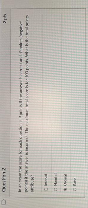 Solved In An Exam The Score For Each Question Is P Points If 