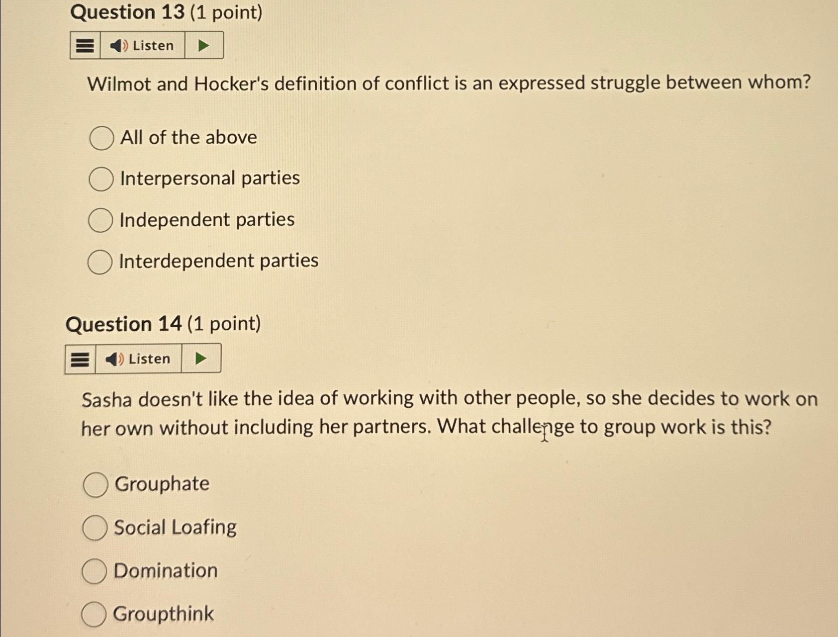 Solved Question 13 (1 ﻿point)ListenWilmot and Hocker's | Chegg.com