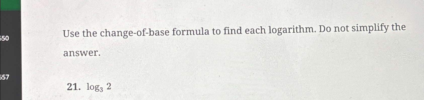Solved log32Use the change-of-base formula to find each | Chegg.com