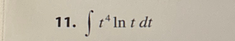 Solved Evaluate The Integral ∫﻿﻿t4lntdt