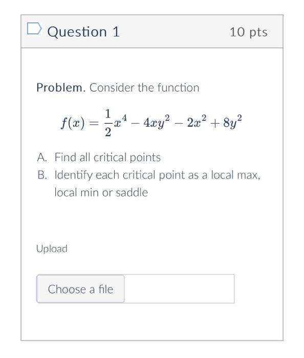 Solved Question 1 10pts Problem. Consider the function | Chegg.com