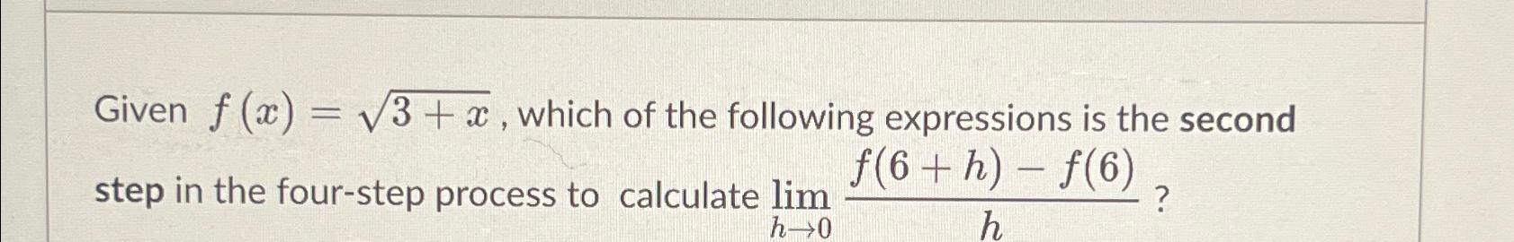 Solved Given f(x)=3+x2, ﻿which of the following expressions | Chegg.com