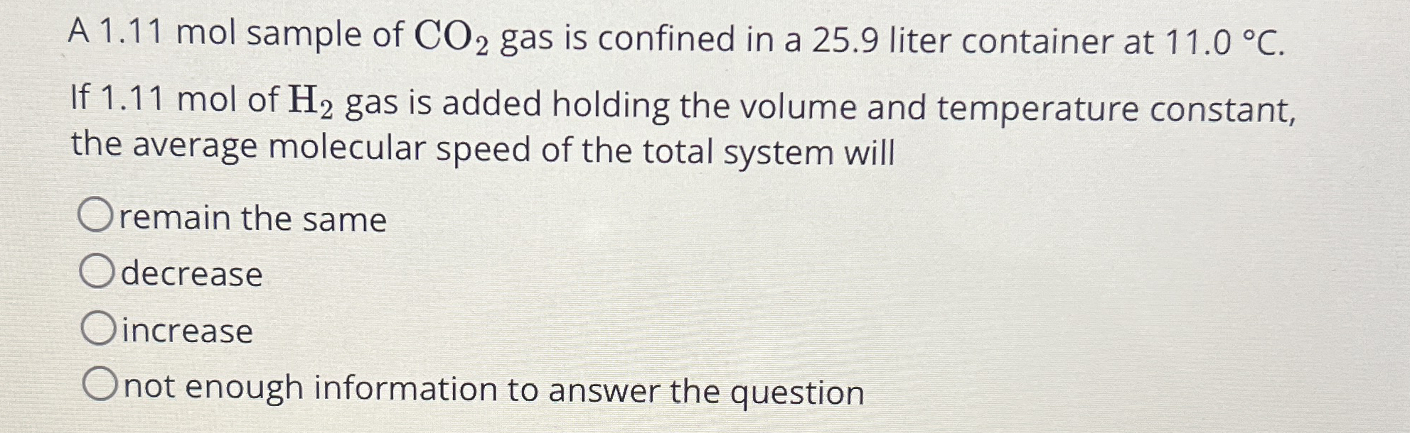Solved A 1.11 ﻿mol sample of CO2 ﻿gas is confined in a 25.9 | Chegg.com