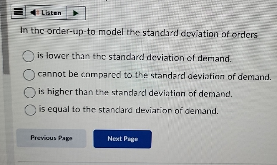 Solved ListenIn the order-up-to model the standard deviation | Chegg.com