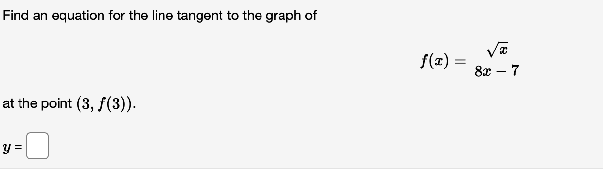 Solved Find an equation for the line tangent to the graph | Chegg.com
