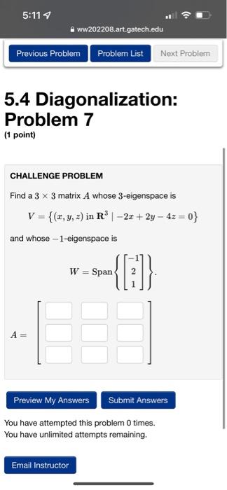 Solved 5.4 Diagonalization: Problem 7 (1 point) CHALLENGE | Chegg.com