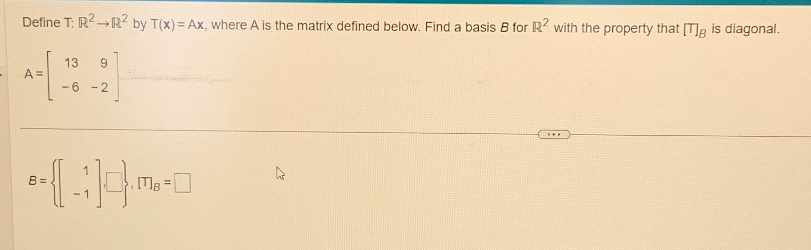 Solved Define T:R2→R2 ﻿by T(x)=Ax, ﻿where A ﻿is the matrix | Chegg.com