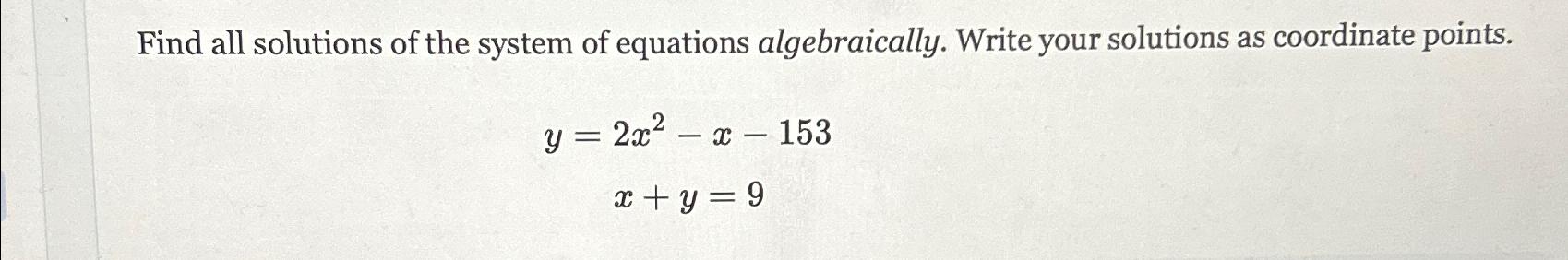Solved Find all solutions of the system of equations | Chegg.com