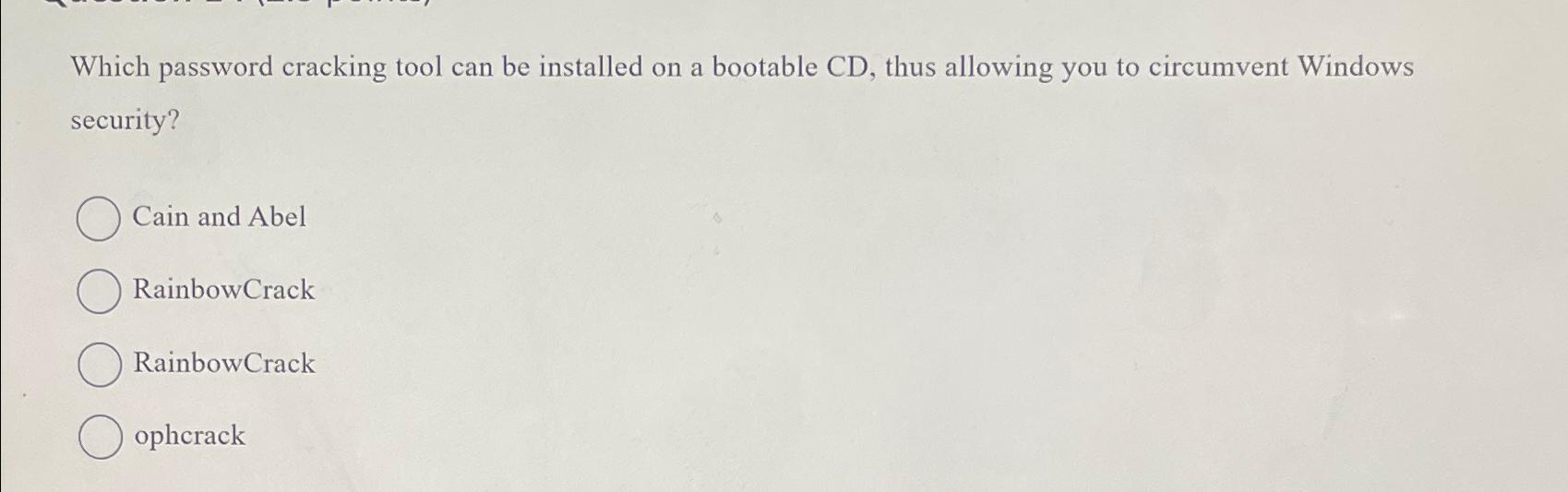 Solved Which Password Cracking Tool Can Be Installed On A 7050