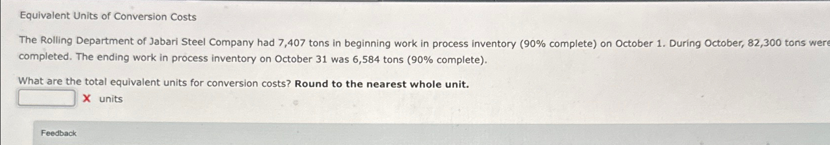 Solved Equivalent Units of Conversion CostsThe Rolling | Chegg.com