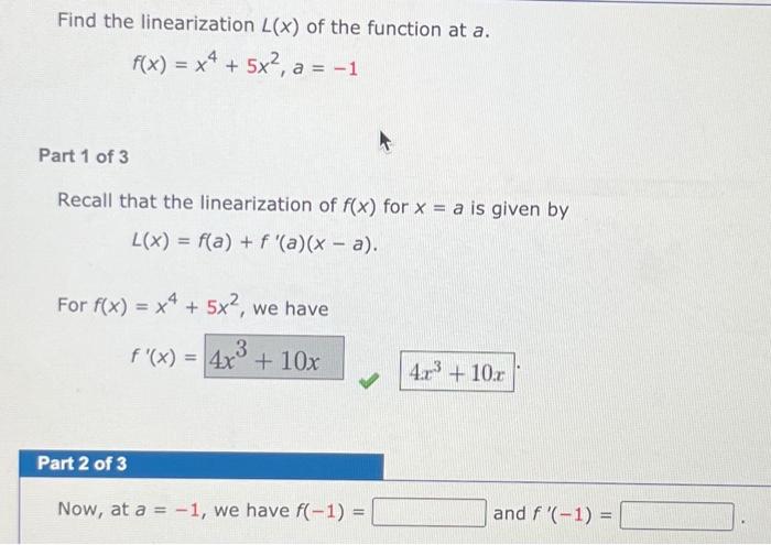 Solved Find the linearization L(x) of the function at a. | Chegg.com
