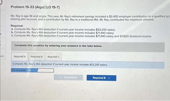 Solved Ms. Ray is age 46 and single. This year, Mr. Ray's | Chegg.com