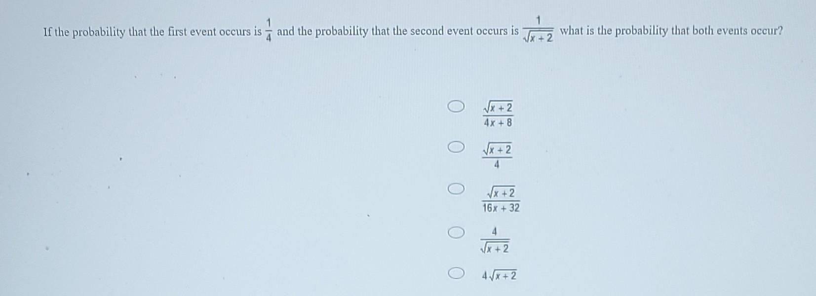Solved If the probability that the first event occurs is 41 | Chegg.com