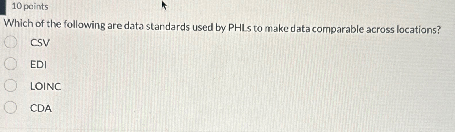Solved 10 ﻿pointsWhich of the following are data standards | Chegg.com