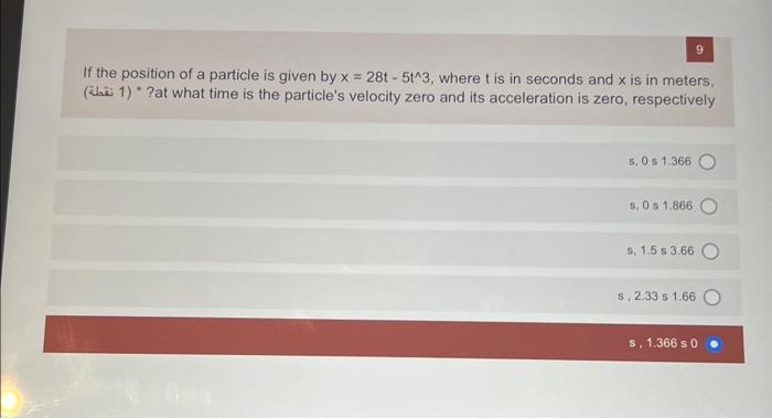 Solved If the position of a particle is given by x=28t−5t∧3, | Chegg.com