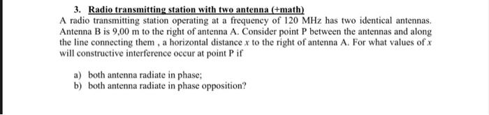 Solved 3. Radio transmitting station with two antenna | Chegg.com