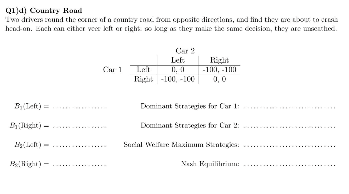 Solved Q1)d) Country Road Two drivers round the corner of a | Chegg.com