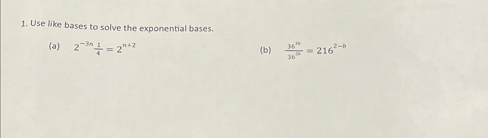 Solved Use like bases to solve the exponential | Chegg.com