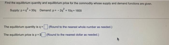 Solved Find the equilibrium quantity and equilibrium price | Chegg.com