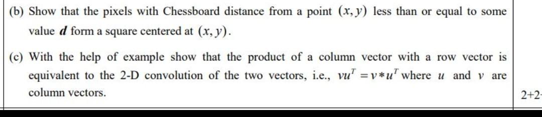 (b) Show that the pixels with Chessboard distance | Chegg.com