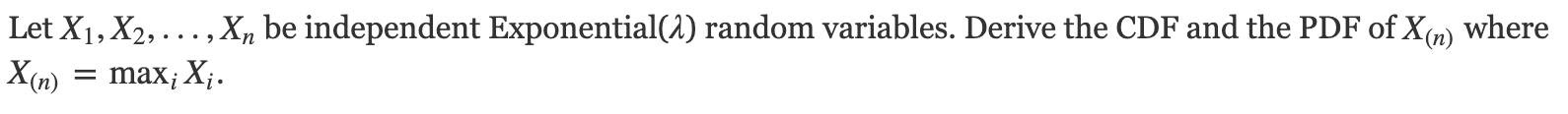 Solved Let x1,x2,dots,xn ﻿be independent Exponential (λ) | Chegg.com