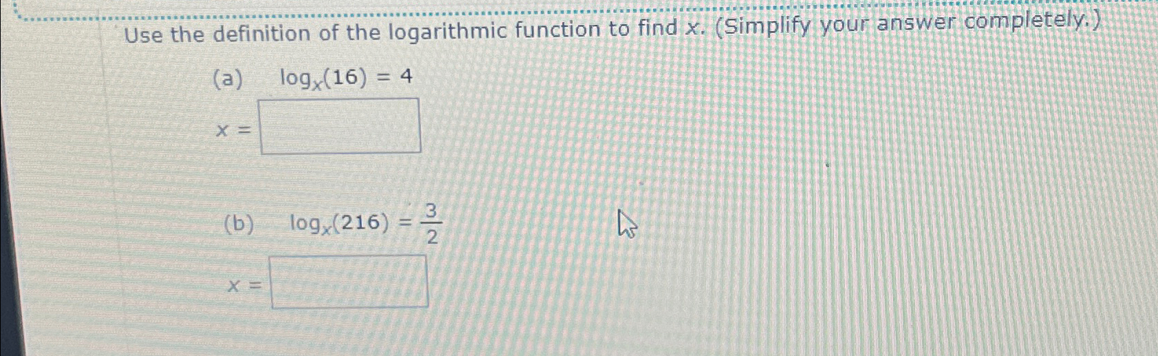 Solved Use the definition of the logarithmic function to | Chegg.com