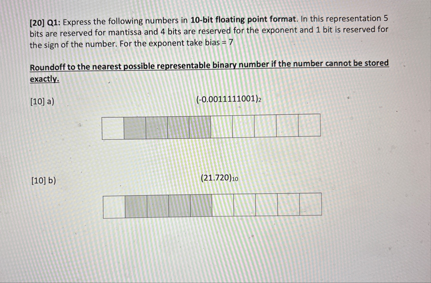 [20] ﻿Q1: Express the following numbers in 10-bit | Chegg.com