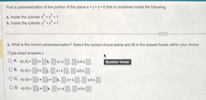 Solved Find a parametrization of the portion of the plane | Chegg.com