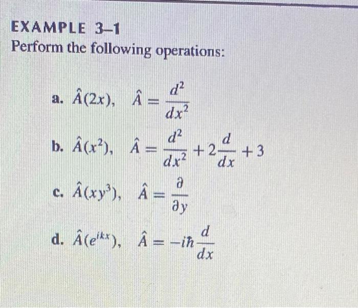 Solved EXAMPLE 3-1 Perform the following operations: a. | Chegg.com