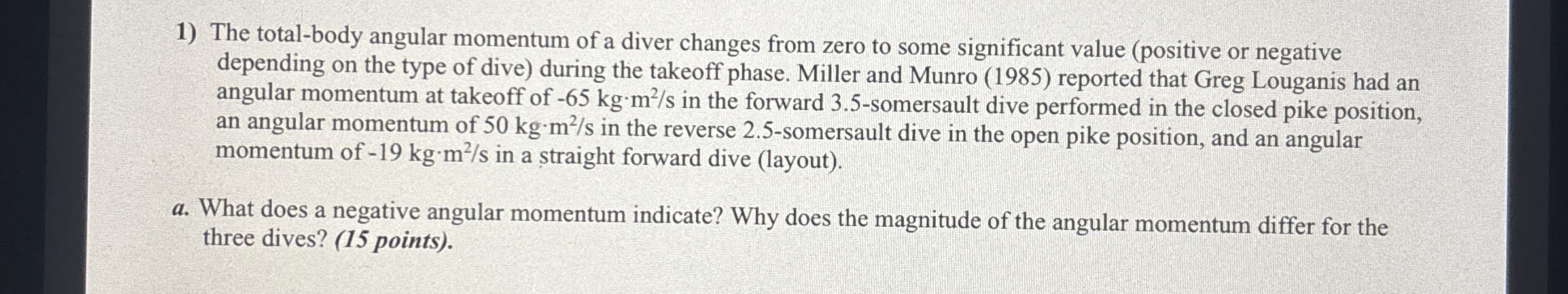 Solved The total-body angular momentum of a diver changes | Chegg.com