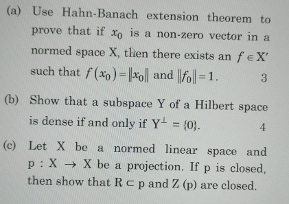 Solved (a) ﻿Use Hahn-Banach extension theorem to prove that | Chegg.com